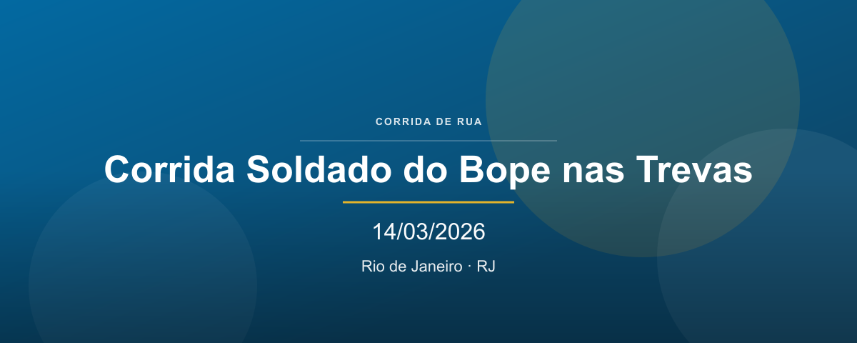Corrida Soldado do Bope nas Trevas 2026 em Rio de Janeiro RJ | Corrida1